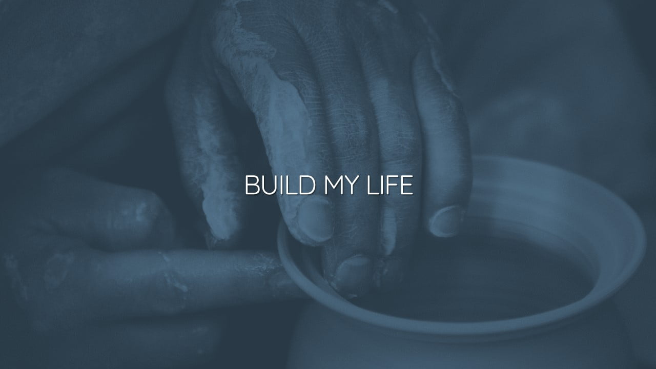 Build My Life (Passion)